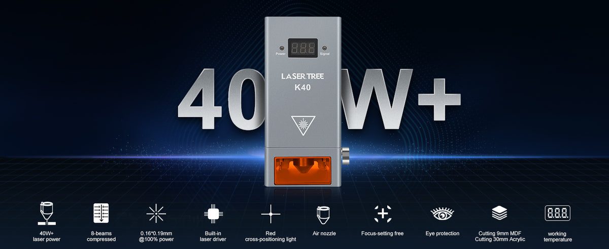 LASER TREE K40 40W+ Optical Power Laser Module